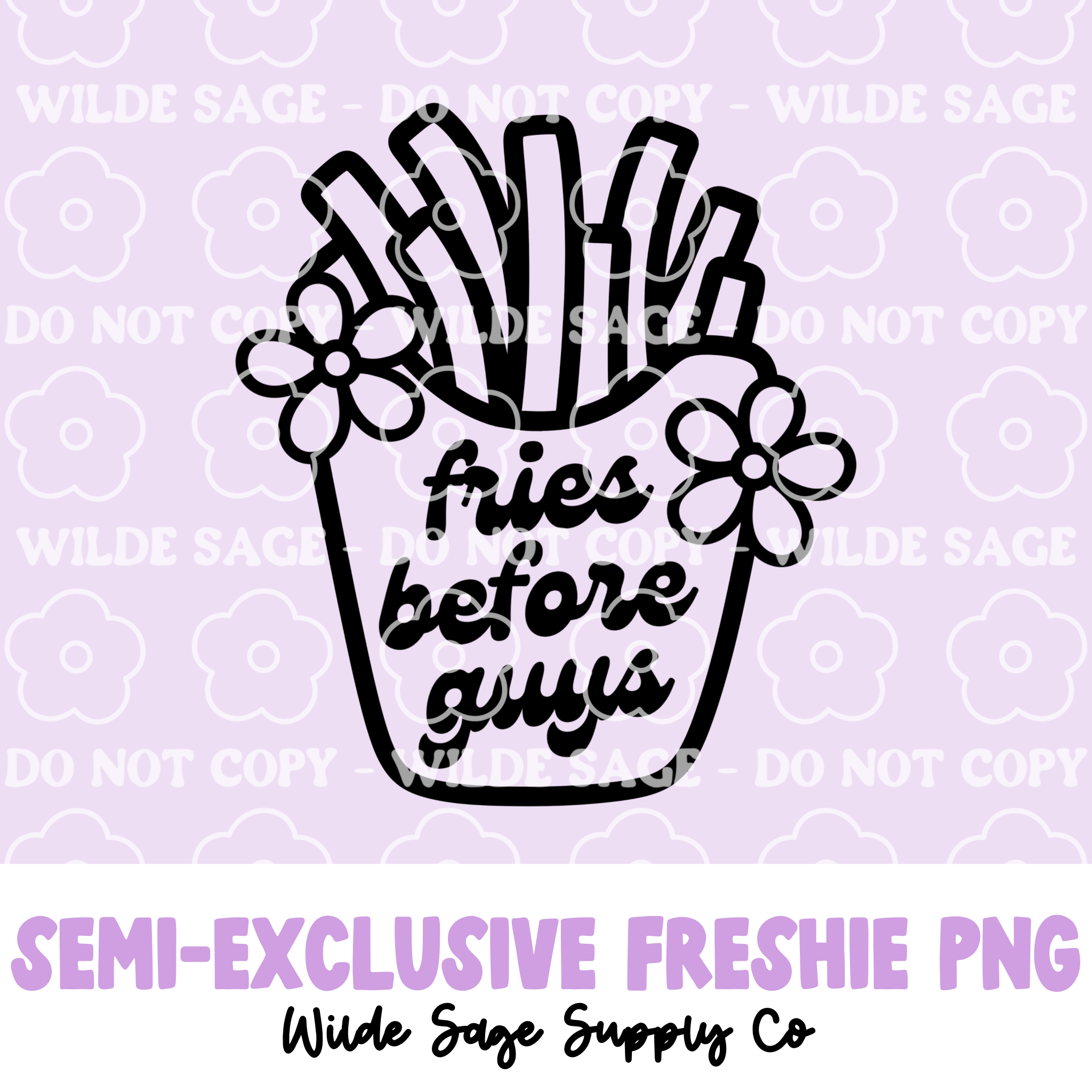 Fries Before Guys Freshie PNG – Wilde Sage Supply Co